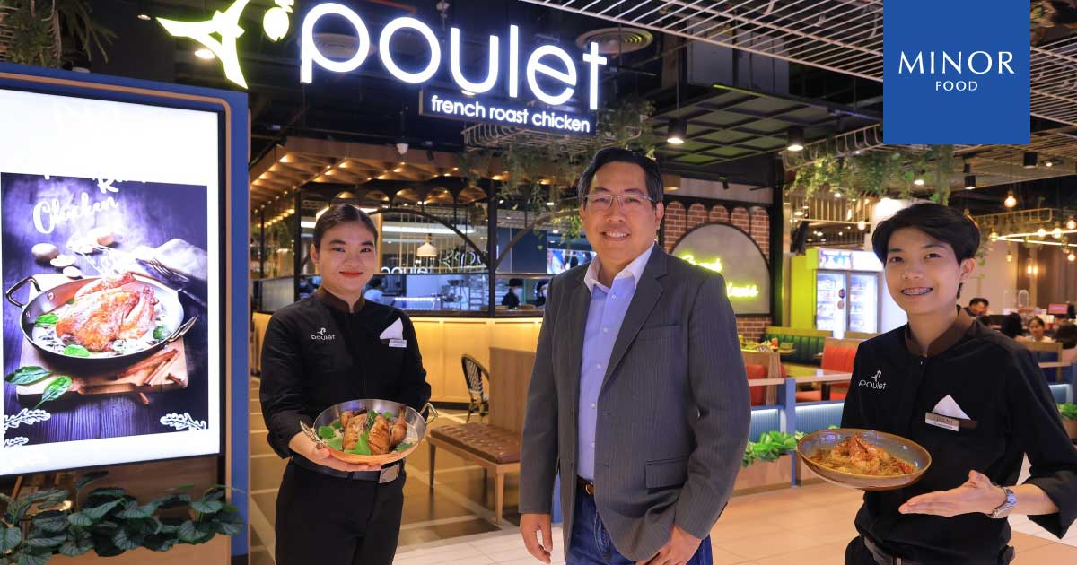 Minor Food unveils "Poulet" from Singapore First branch in Thailand.